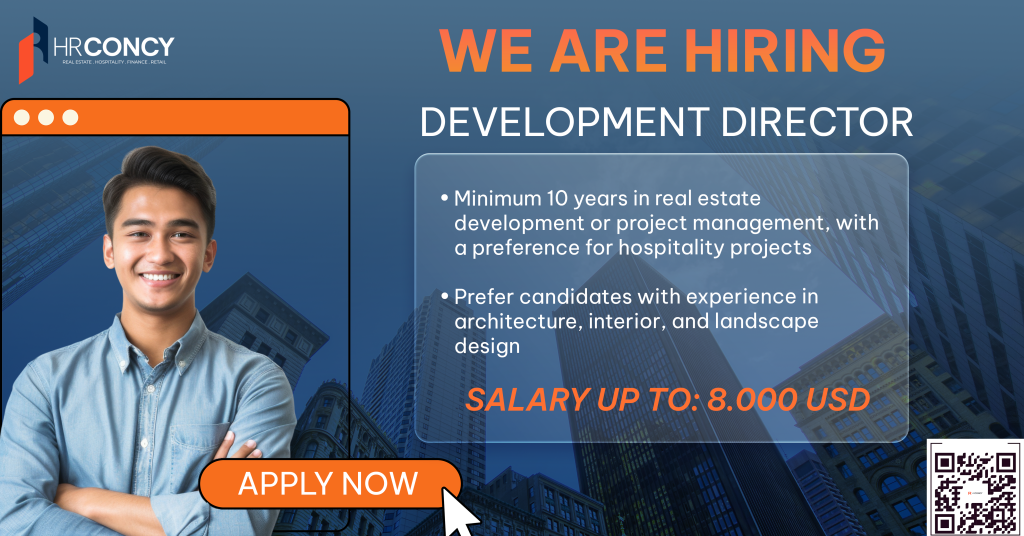 DEVELOPMENT DIRECTOR - HRCONCY Services & Consulting Co., Ltd