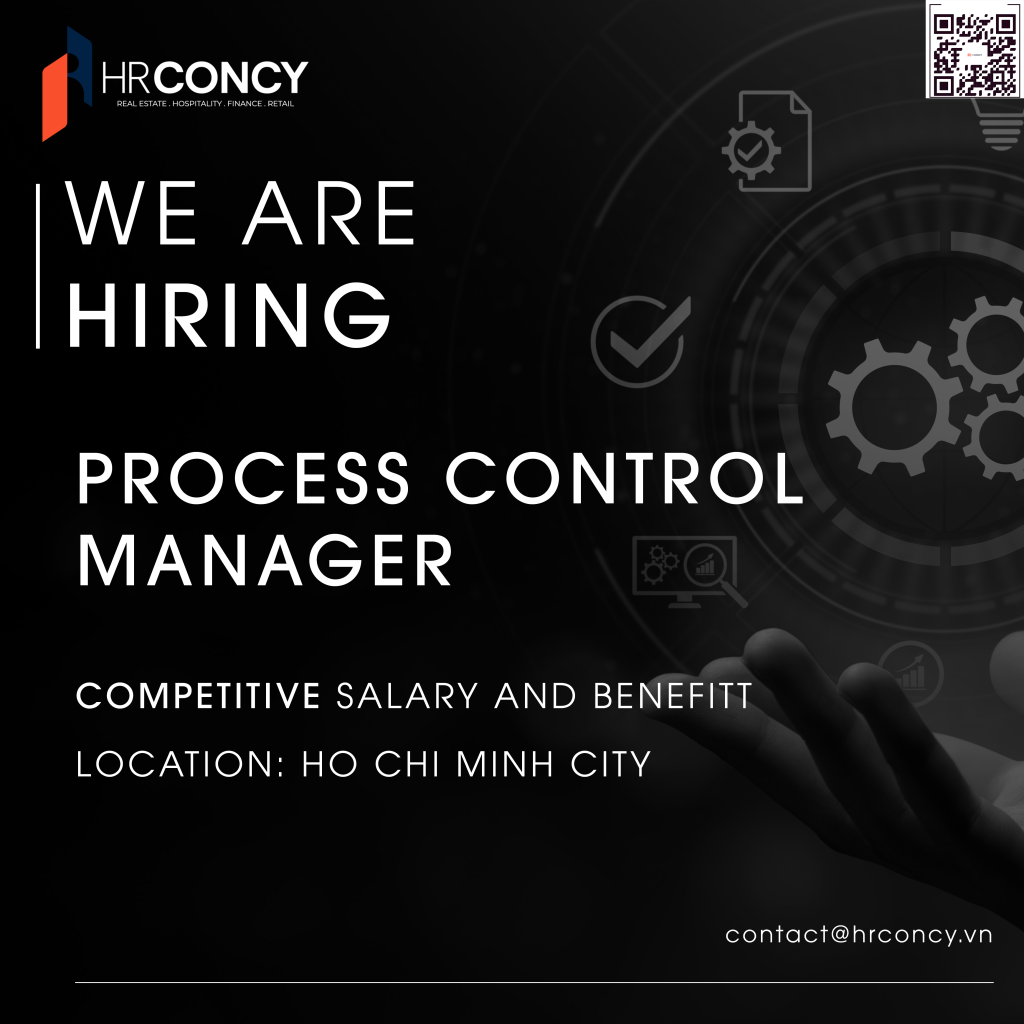 PROCESS CONTROL MANAGER - HRCONCY Services & Consulting Co., Ltd